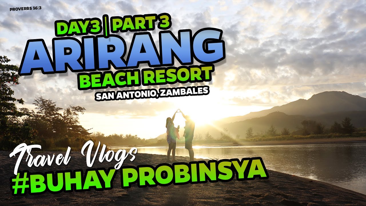 Arirang Beach Resort | Part 3 | San Antonio, Zambales - YouTube