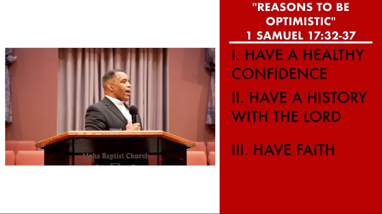 "Reasons To Be Optimistic" | 1 Samuel 17:32-37 Sermon | Pastor Danny ...