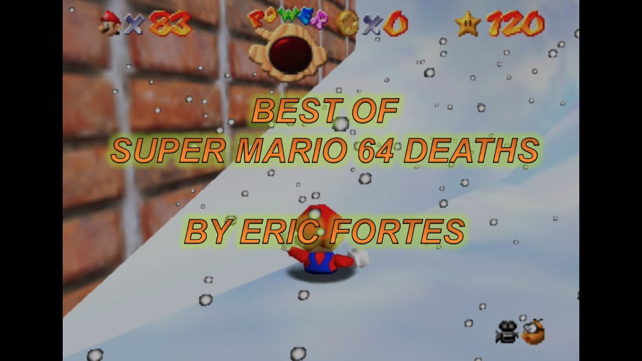 BEST of Super Mario 64 Deaths by Eric Fortes - YouTube