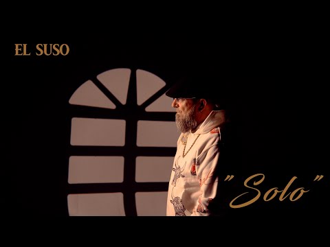 EL SUSO - SOLO (Videoclip Oficial)