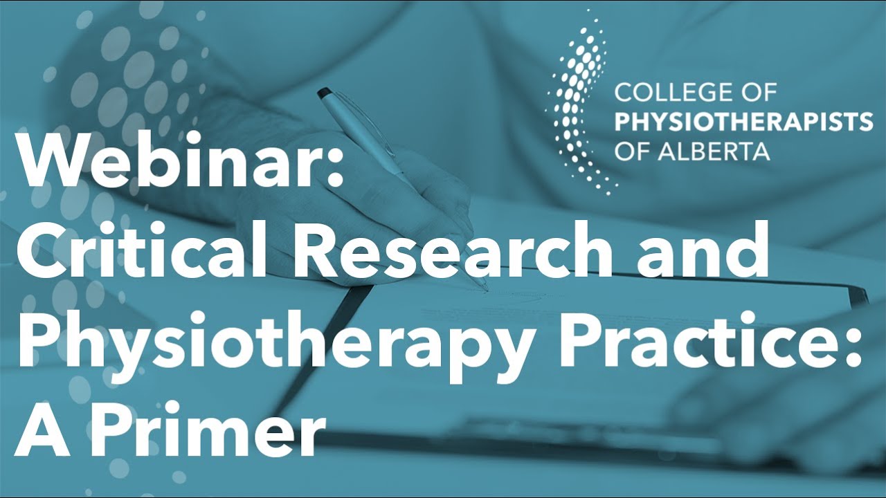 Webinar: Critical Research and Physiotherapy Practice: A Primer - YouTube