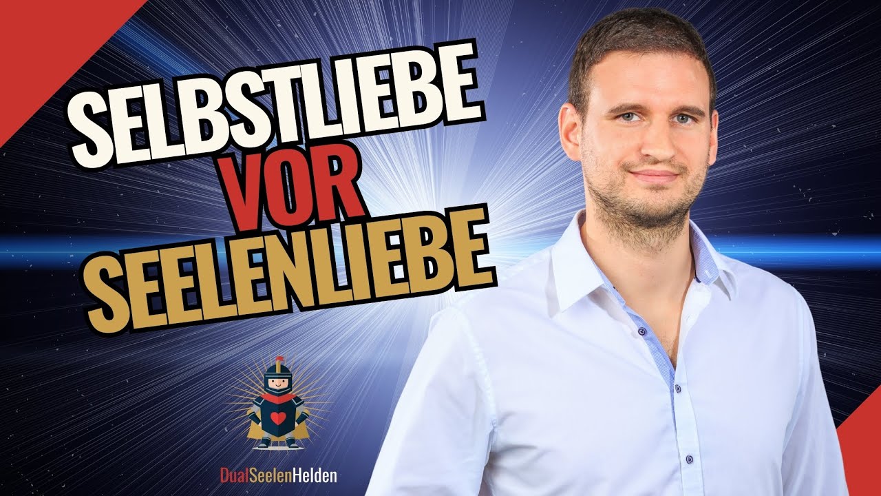 SELBST-Liebe vor SEELEN-Liebe – Warum der Fokus auf dich selbst deine Lady magisch anzieht 💖 ...