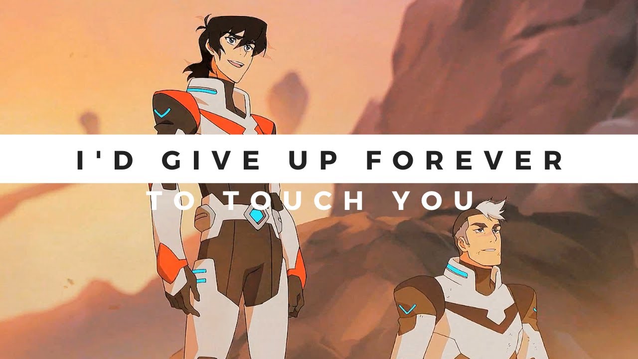 shiro x keith | i'd give up forever (to touch you) | voltron sheith fmv ...