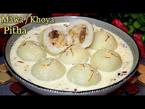 Mawa Pitha Recipe | Meetha Pitha Recipe | Bihari Mawa/Khoya Pitha In ...