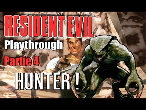 Resident Evil 1 : Partie 4 - HUNTER !! [ Playthrough Vidéo FR ] - YouTube