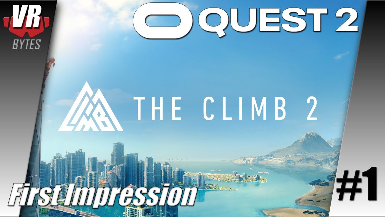 The Climb 2 VR / Oculus Quest 2 / Deutsch / First Impression / Spiele ...