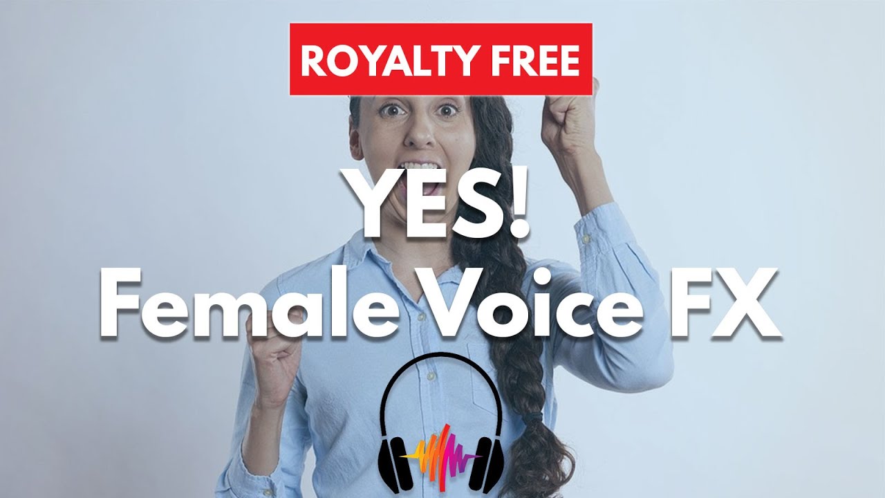 Female Voice "yes" Sound Effect | Woman saying "yes" ♪ - YouTube