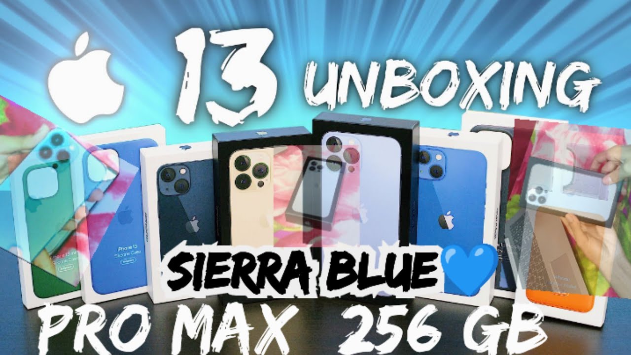 IPHONE 13 PRO MAX🔥 | 😱256 GB😈 | 💙SIERRA BLUE 😘 | 😋FULL UNBOXING 😉 ...