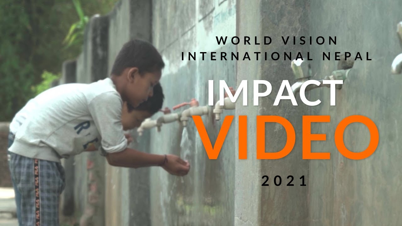 World Vision International Nepal Impact Video 2021 - YouTube