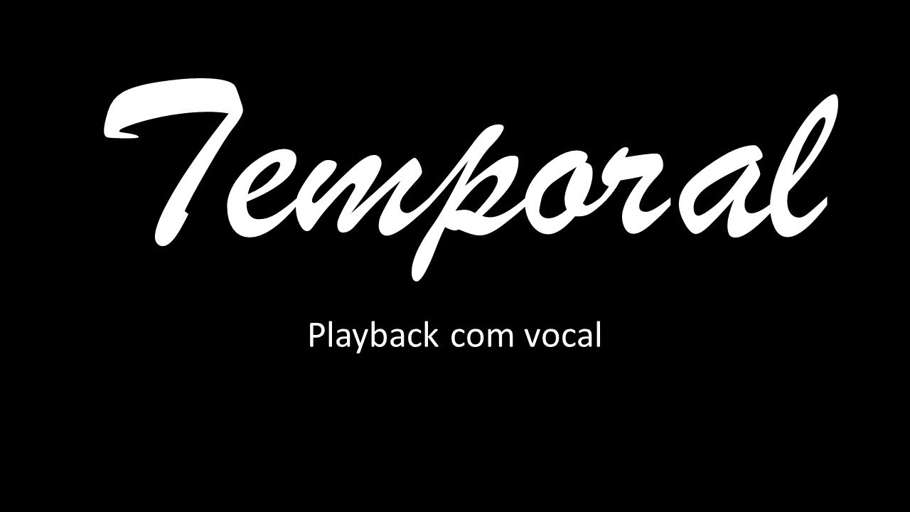 Temporal - Playback com vocal - YouTube