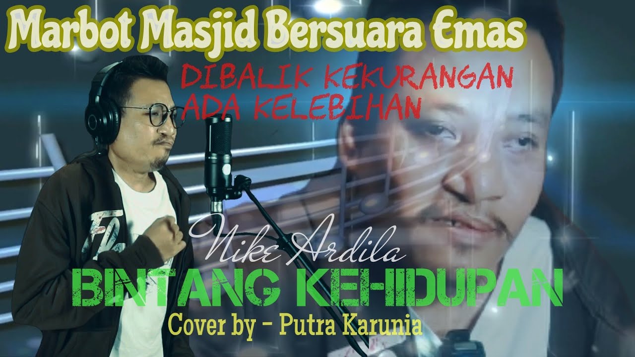 BINTANG KEHIDUPAN - (Cover by - Putra Karunia) Marbot Bersuara Emas ...
