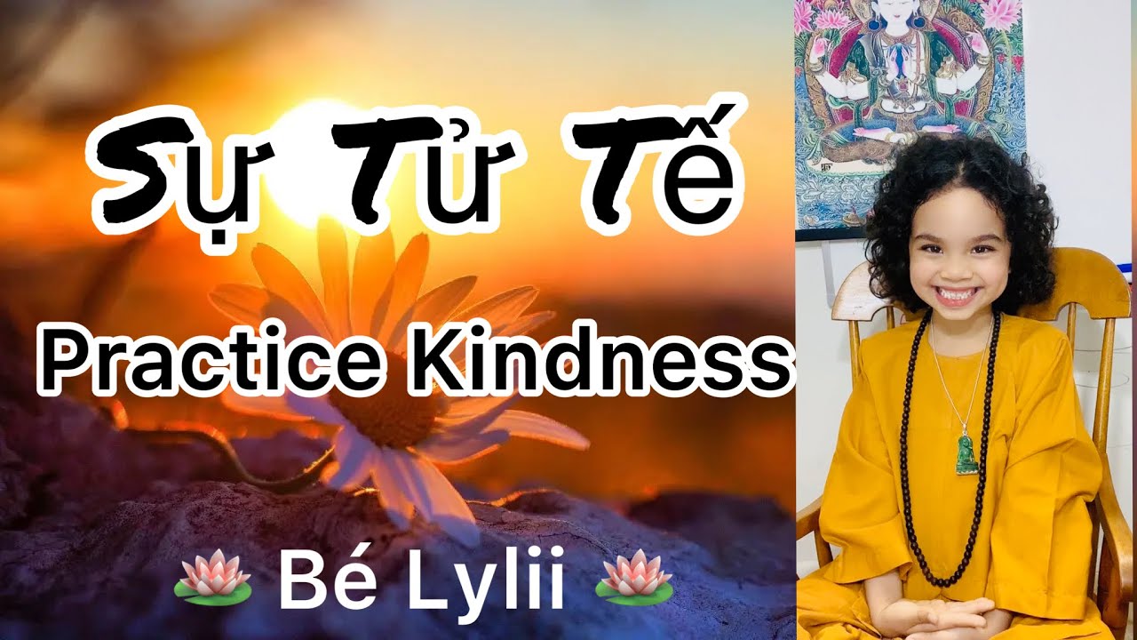 Kindness - How to practice Kindness in Highest Form | Bé Lylii - YouTube