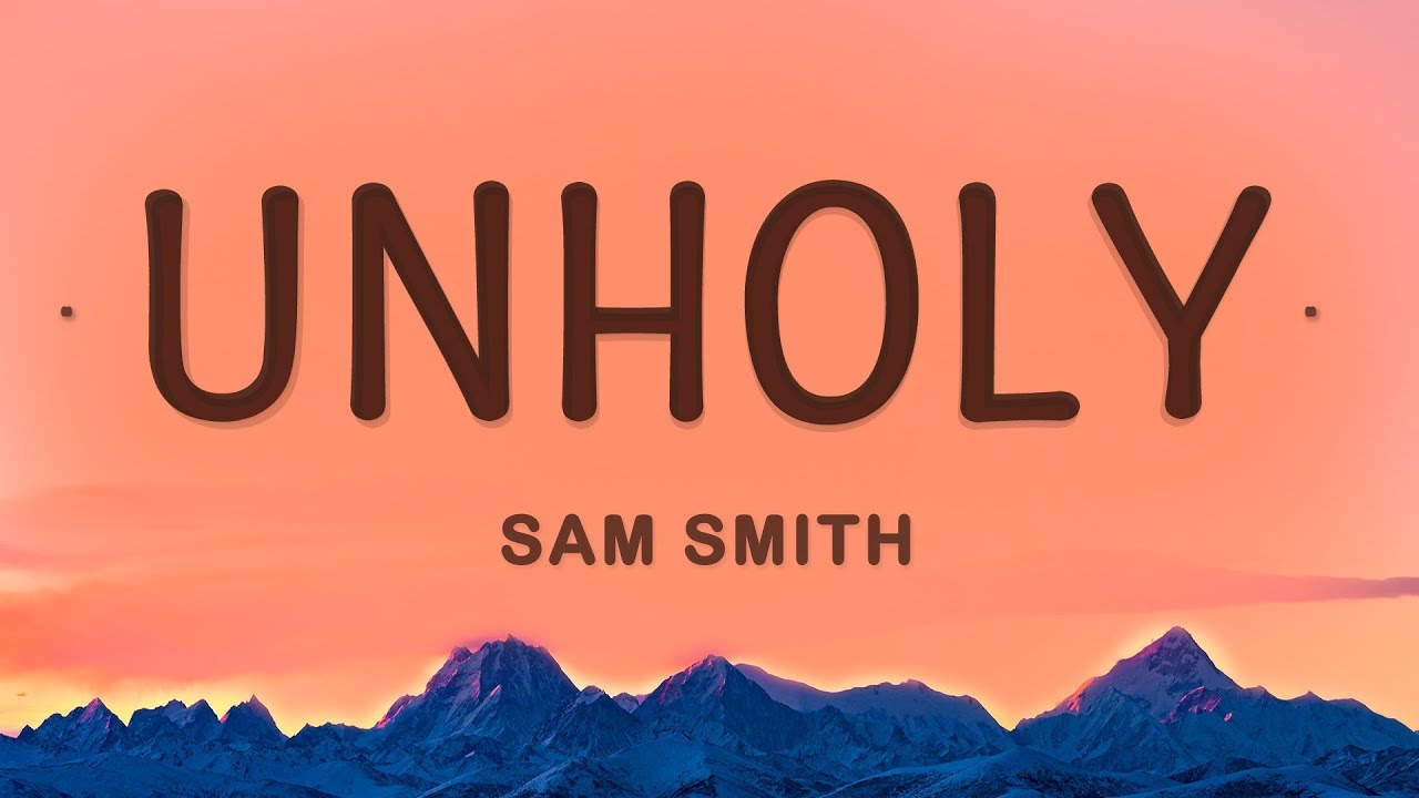 Sam Smith - Unholy (Lyrics) ft. Kim Petras - YouTube