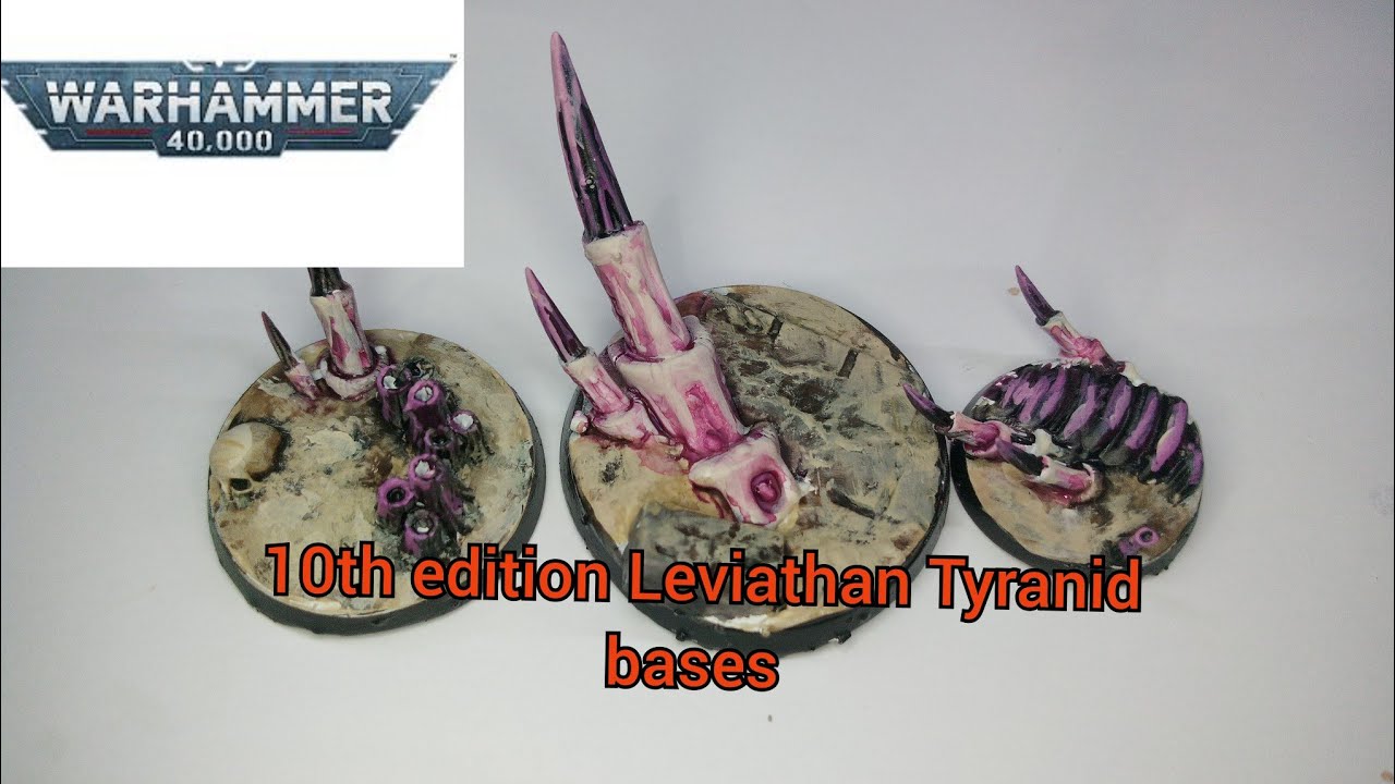 Leviathan 10th edition 40k bases - YouTube