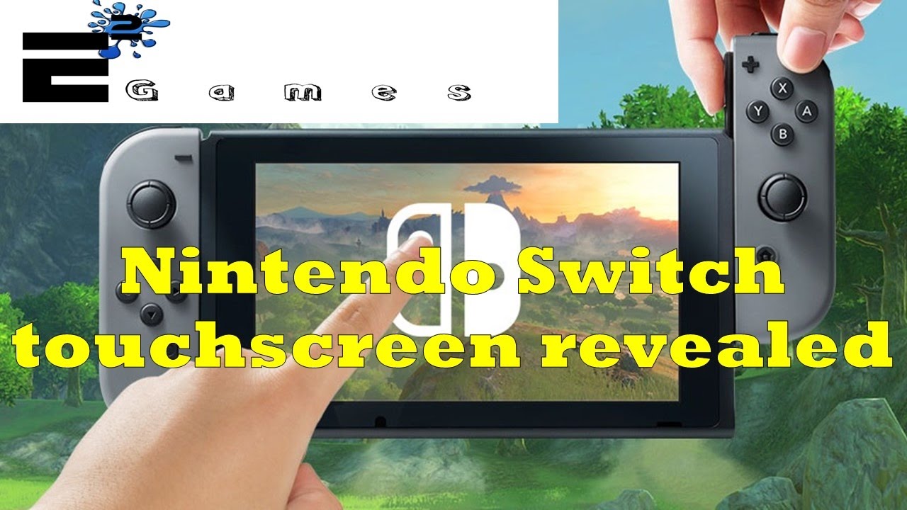 Nintendo Switch Touchscreen Revealed! Watch before Nintendo takes it ...