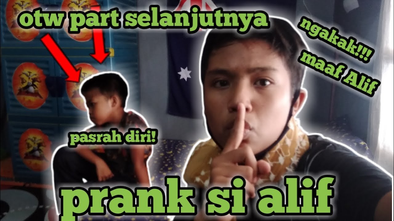 prank!! || si Alif || reques kalian!!! - YouTube