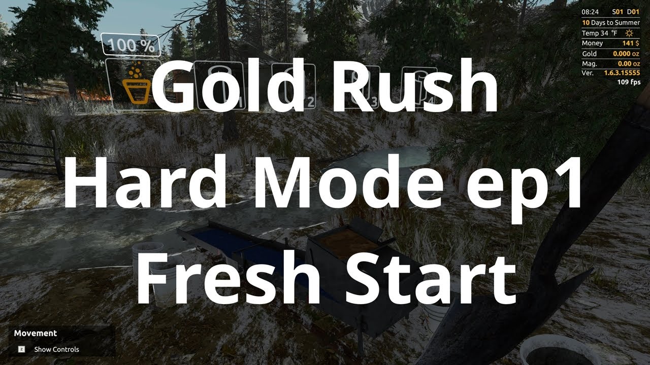Gold Rush Hard Mode Tier 1 ep 1 - YouTube
