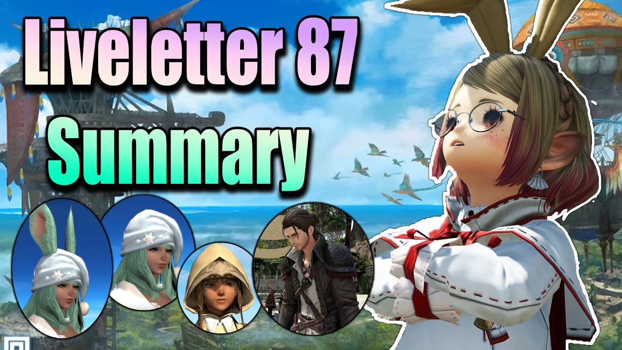 Liveletter 87 Summary: Community feedback, Patch 7.3 and HUGE HAT NEWS! - FFXIV NEWS - YouTube