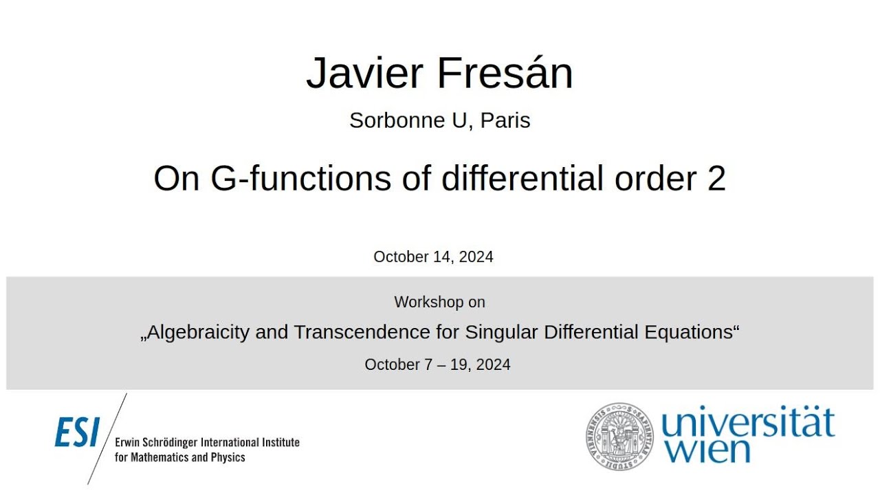Javier Fresán - On G-functions of differential order 2 - YouTube