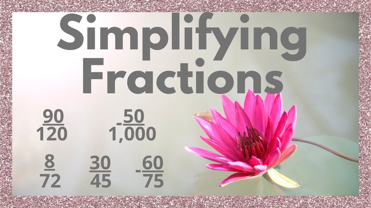 Simplifying Fractions - 2 different methods to use when you feel stuck ...