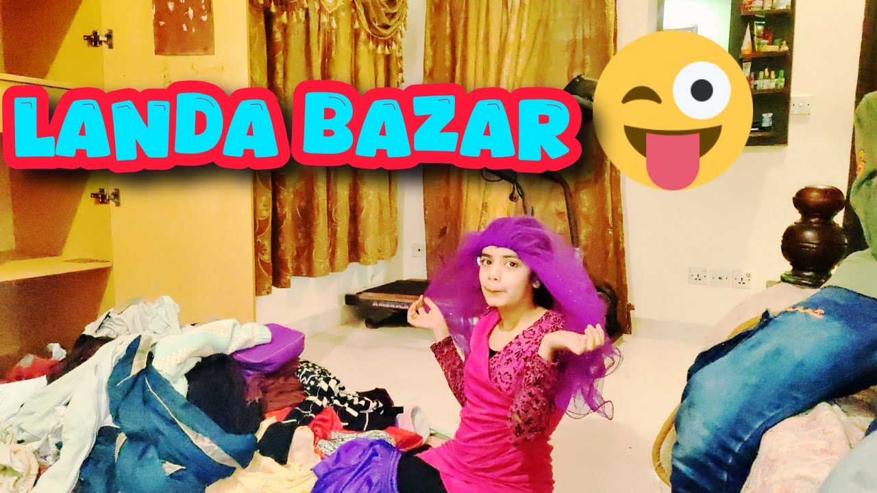 Rameen Ny Lugaya LANDA BAZAR 🤪|Humaira Toor Vlog - YouTube