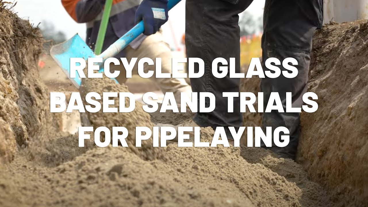 RECYCLED GLASS BASED SAND TRIALS - THE FUTURE OF PIPELAYING? - YouTube