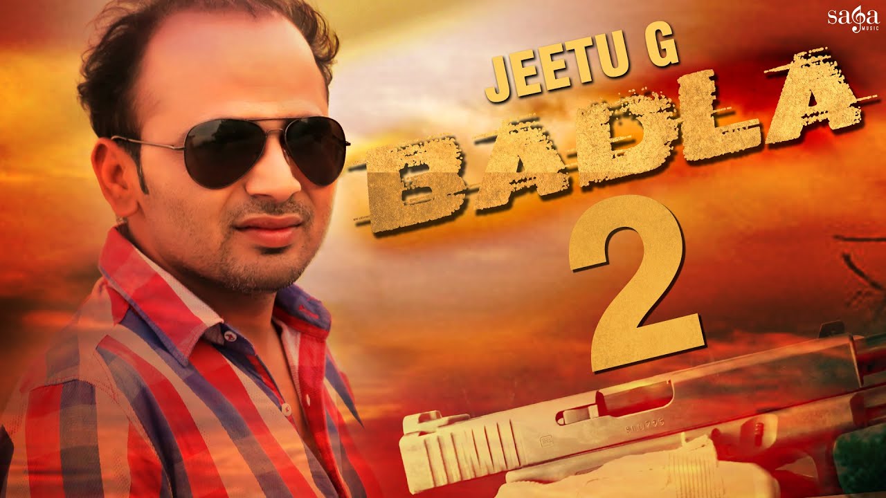 Badla 2 - Jeetu G - Official Video - New Haryanvi Songs 2015 - हरियाणवी ...