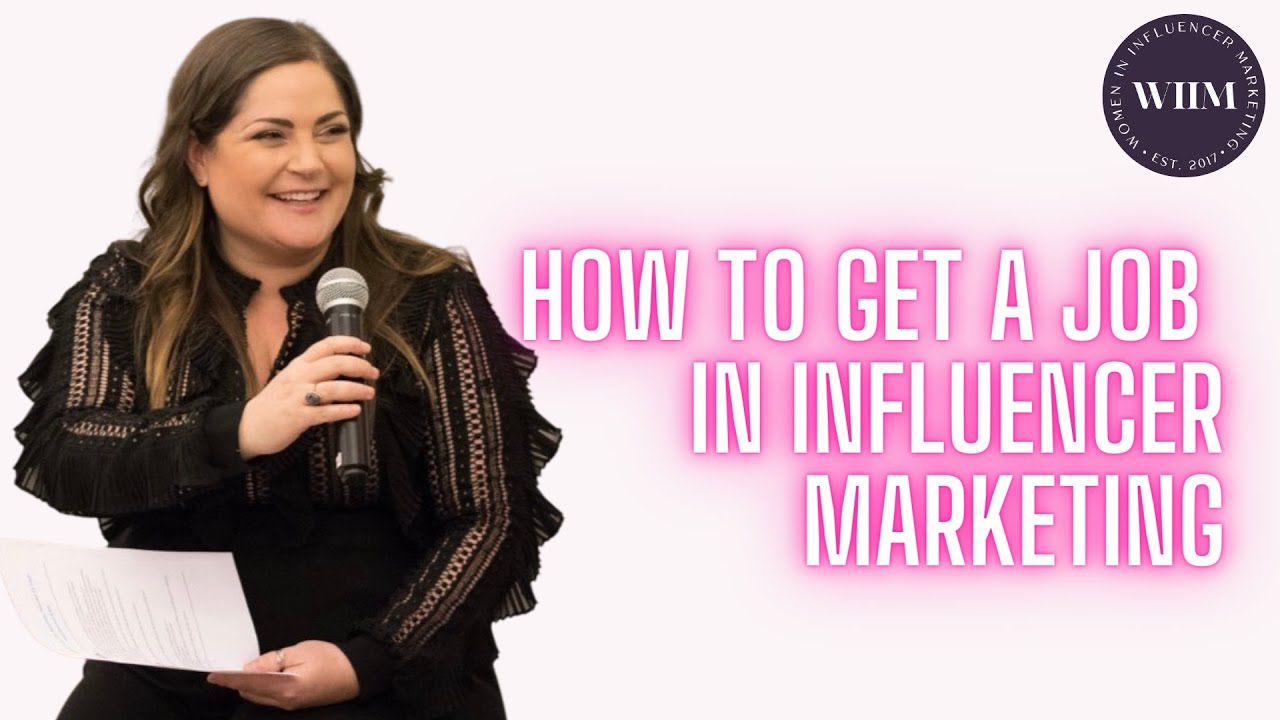 How to Get a Job in Influencer Marketing - YouTube