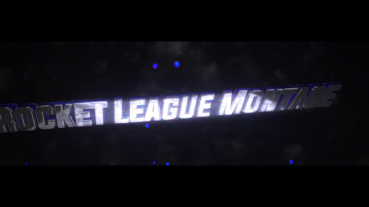 Intro for RL Montage - YouTube
