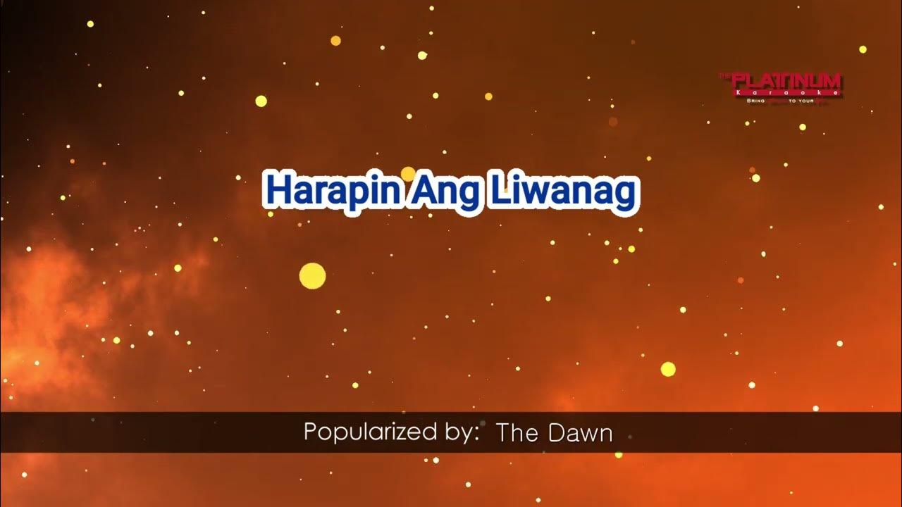 08347 Harapin Ang Liwanag The Dawn - YouTube