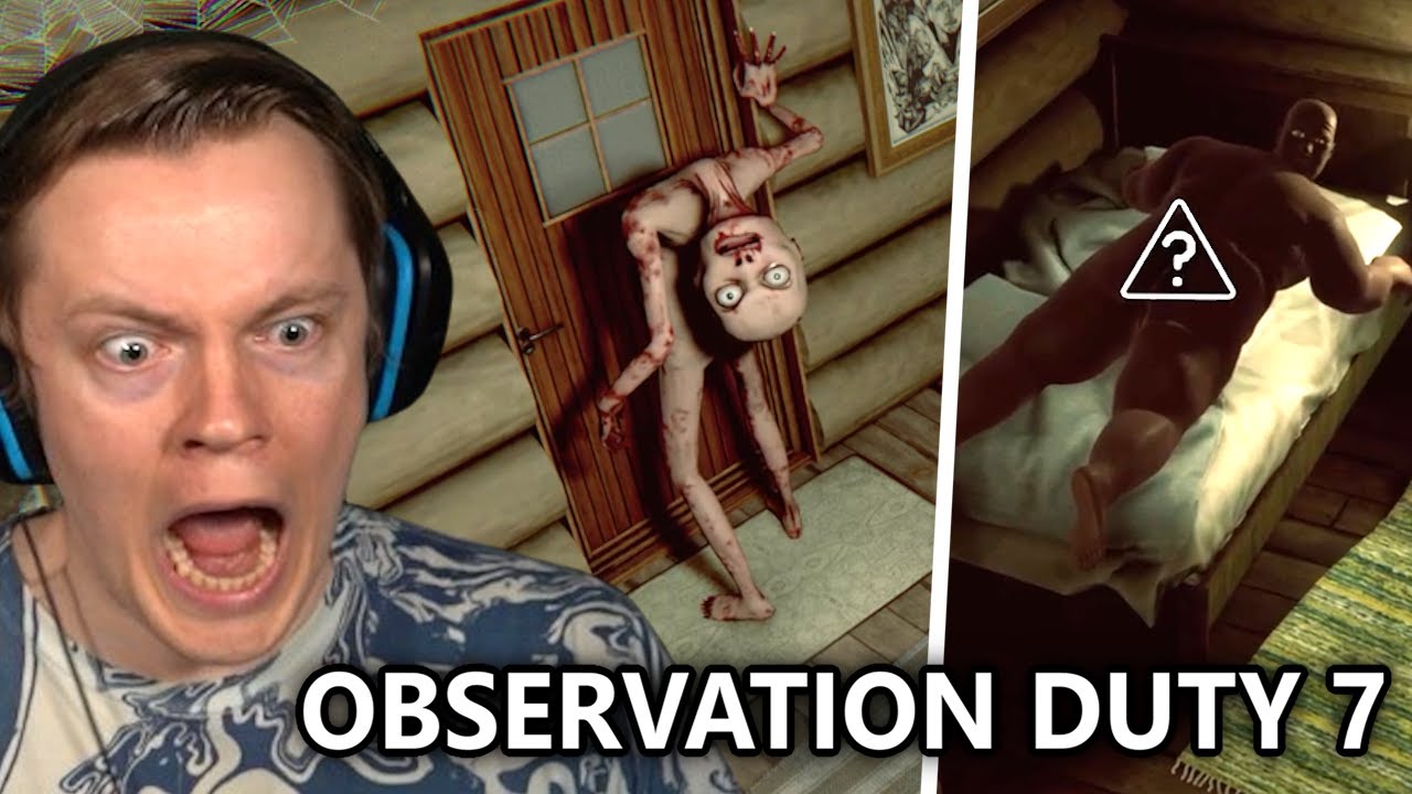 I'm on Observation Duty 7 IS HERE and the Anomalies are INSANE - YouTube