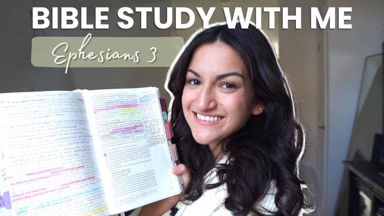 EPHESIANS 3 - BIBLE STUDY WITH ME - YouTube