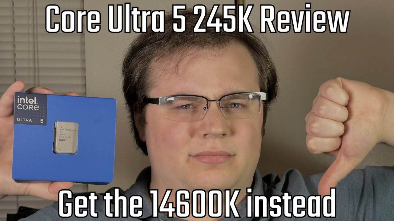 Just buy the 14600K instead of this CPU: Intel Core Ultra 5 245K gaming review - YouTube