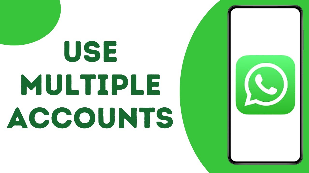 How to Use Multiple WhatsApp Accounts in Android ? - YouTube