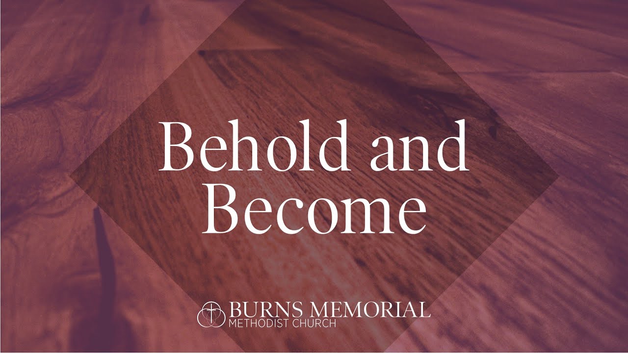 Behold and Become (Jan 18, 2026) - YouTube