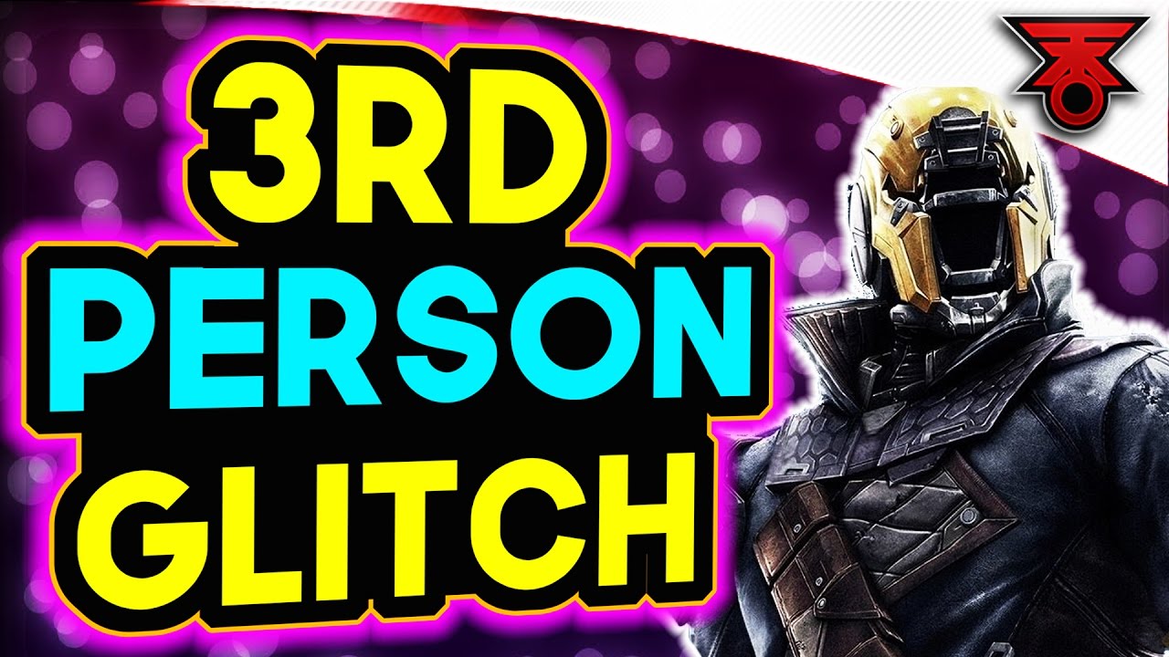 How to Play DESTINY in 3rd Person! EASY GLITCH!!! - YouTube
