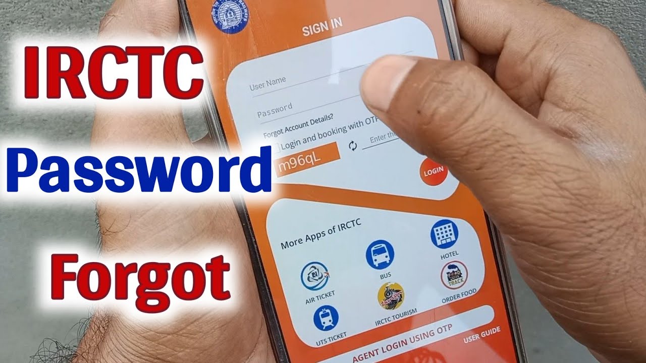 IRCTC password forgot | How to recover IRCTC user id and Password ...
