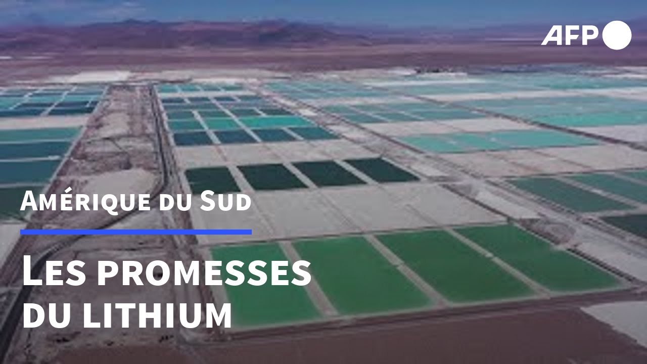 L'extraction de lithium en Amérique du Sud, entre espoirs et ...