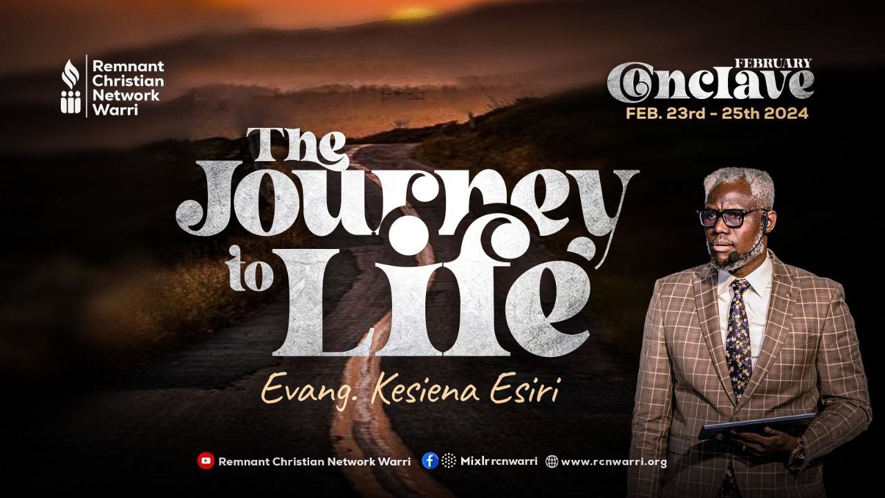 THE JOURNEY TO LIFE || FEBRUARY CONCLAVE - DAY ONE || EVANG. KESIENA ...