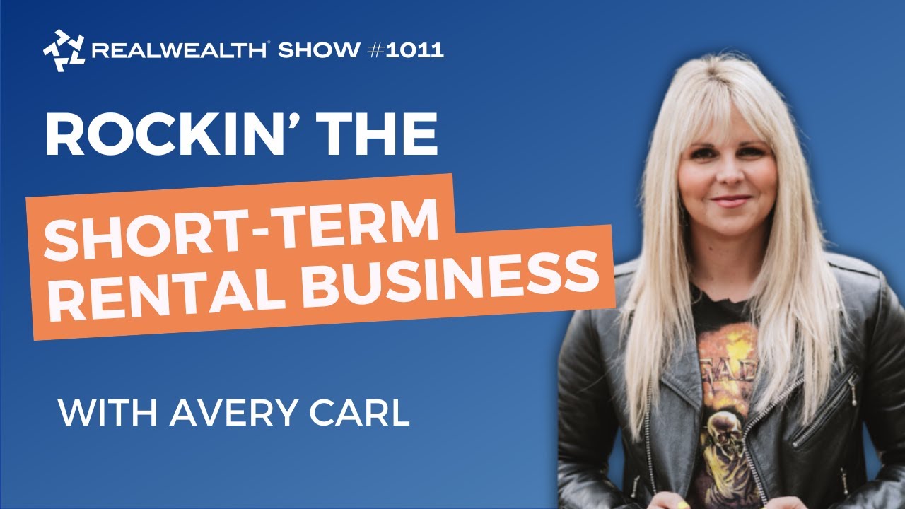 Rockin' the Short-Term Rental Business with Avery Carl - YouTube
