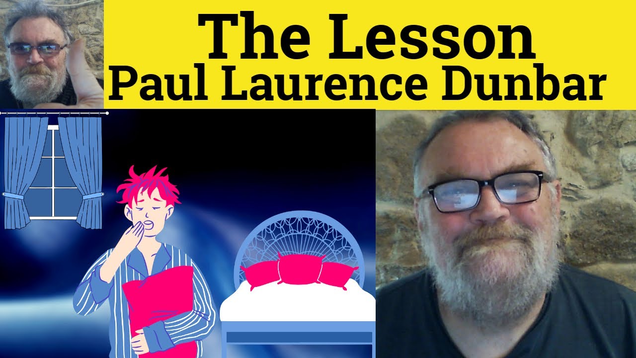 😎 The Lesson by Paul Laurence Dunbar Analysis - The Lesson by Paul ...