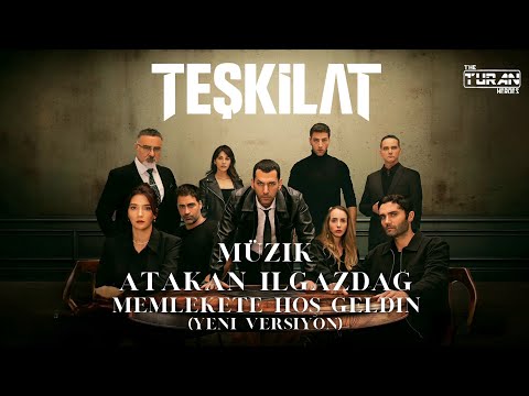 Teşkilat Müzikleri - Memlekete Hoş Geldin | New Part | (4. Sezon)