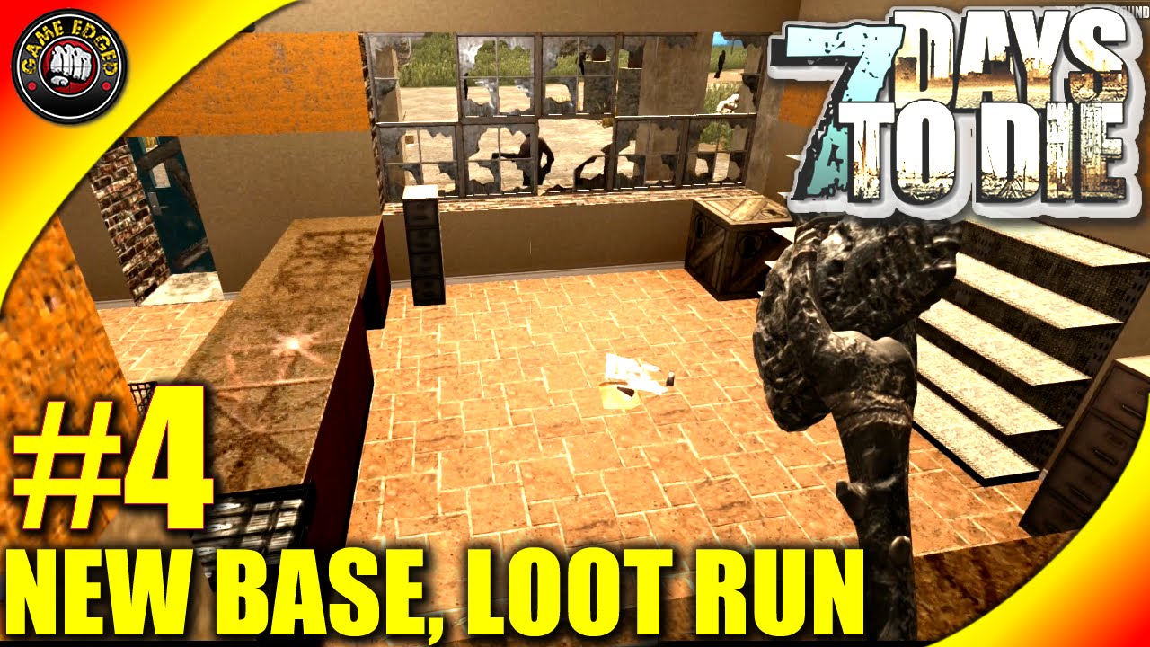 7 Days to Die Let's Play - Ep. 4 - Base, Hardware Store Loot - 7 Days ...