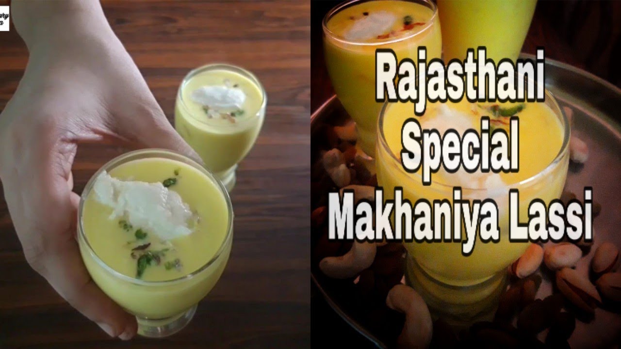Makhaniya Lassi Recipe | How to make Rich, Creamy And Delicious ...