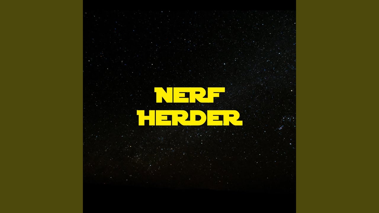 Nerf Herder - YouTube Music