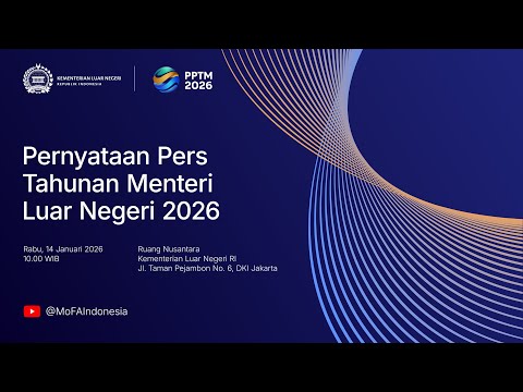 Pernyataan Pers Tahunan Menteri Luar Negeri RI 2026