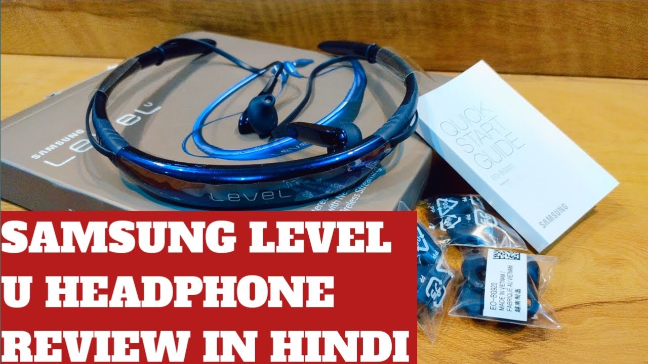 Samsung Level U - Unboxing | Samsung Level U - Review | A Premium ...