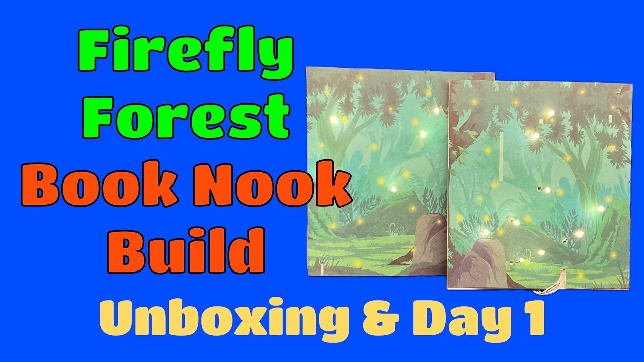 Firefly Forest Book Nook Build: Unboxing & Day 1 - YouTube