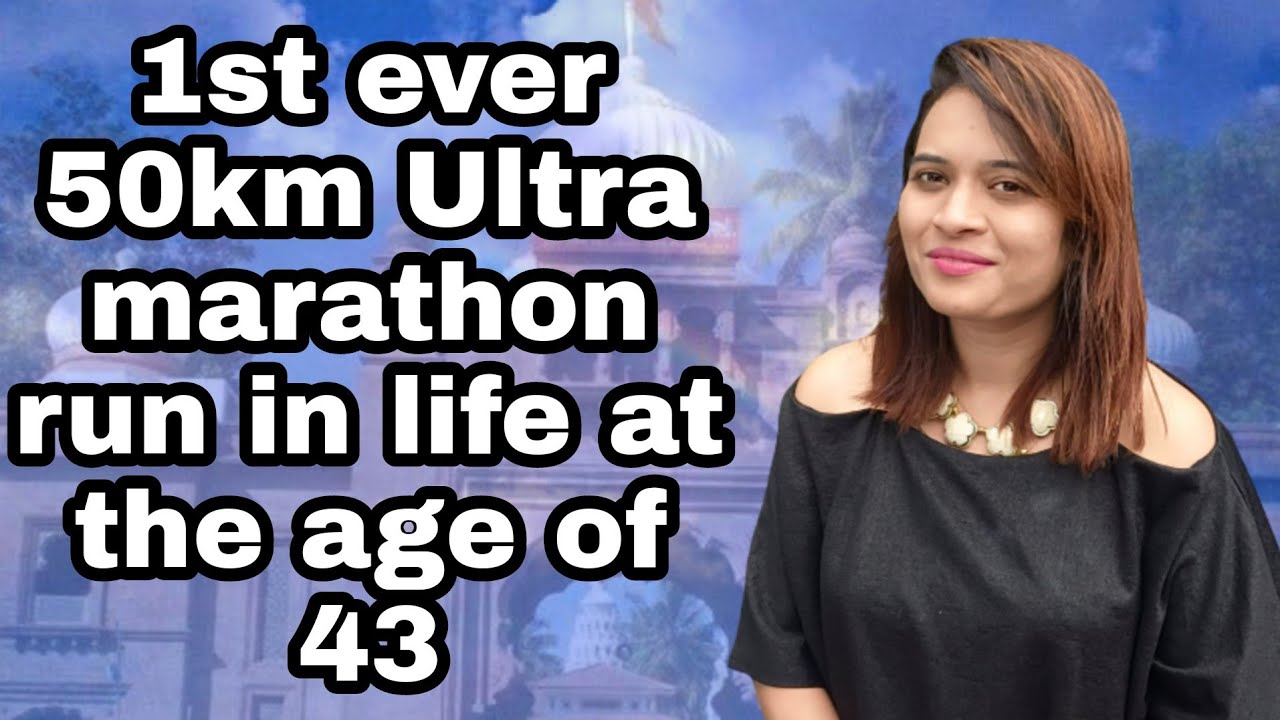 1st ever 51 Km Ultra Marathon Run in life. At the age of 43 - YouTube
