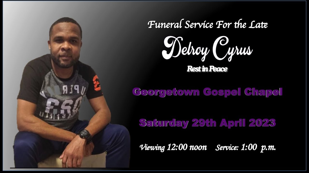 Delroy Cyrus - Funeral Service - YouTube
